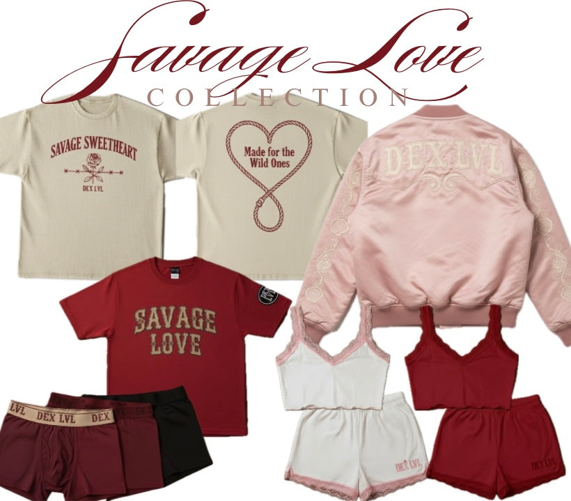 Savage Love – D E X L V L